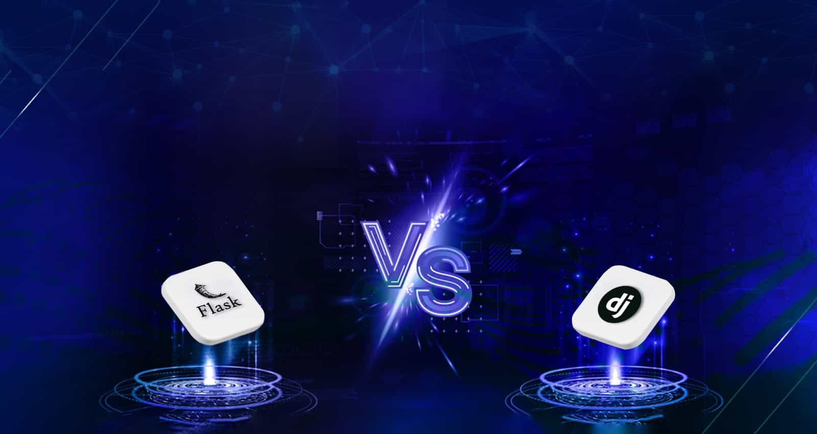 Flask Vs Django Which Python Framework Is Right For You